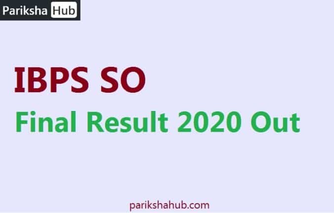 IBPS SO Final Result 2020 Out - ParikshaHub
